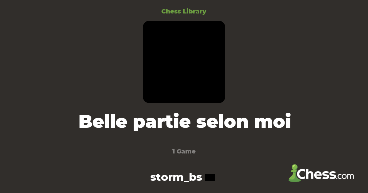 Belle partie selon moi | 라이브러리 - Chess.com
