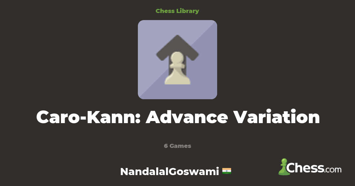Caro-Kann: Advance Variation | Library - Chess.com Caro-Kann: Advance Variation | Library - Chess.com