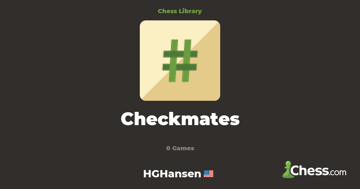 Checkmates | Perpustakaan - Chess.com