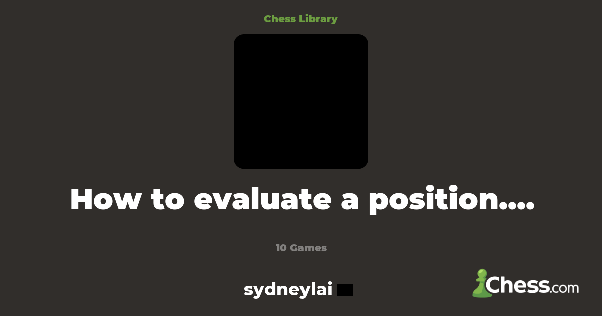 How to evaluate a position. Guess the Eval Bar | ライブラリ - Chess.com