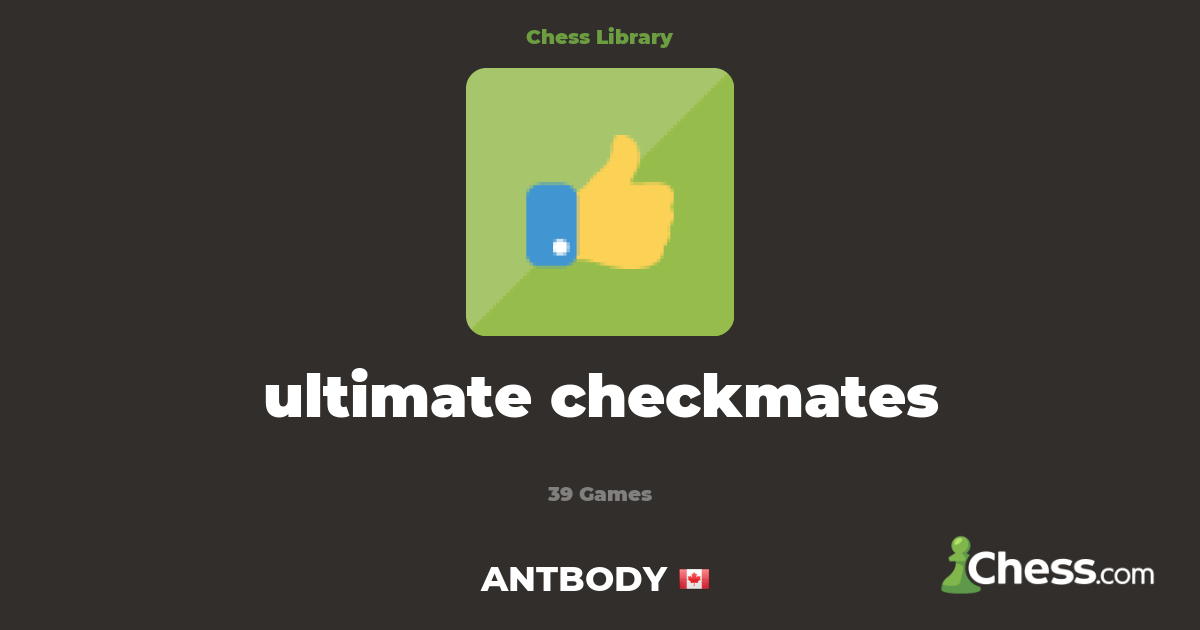 ultimate checkmates | Library - Chess.com ultimate checkmates | Library - Chess.com