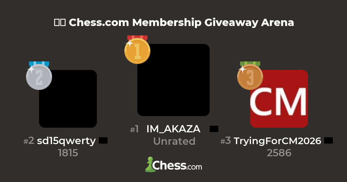 ♟️ Chess.com Membership Giveaway Arena - Live Chess Tournament - Chess.com
