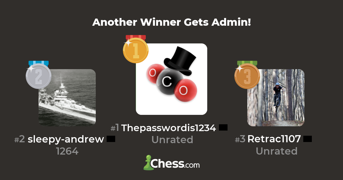 Another Winner Gets Admin! - Live Chess Tournament - Chess.com