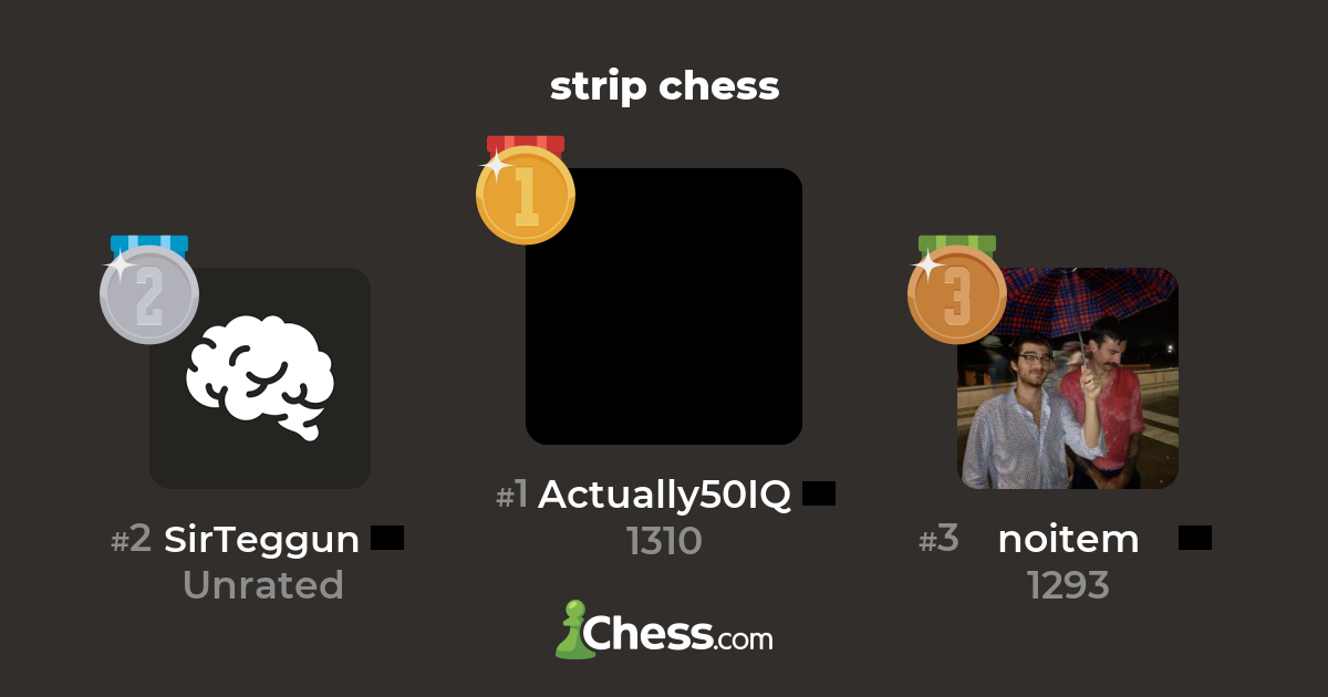 strip chess - Live Chess Tournament - Chess.com