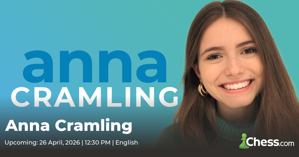 Anna Cramling | ChessTV Show - Chess.com