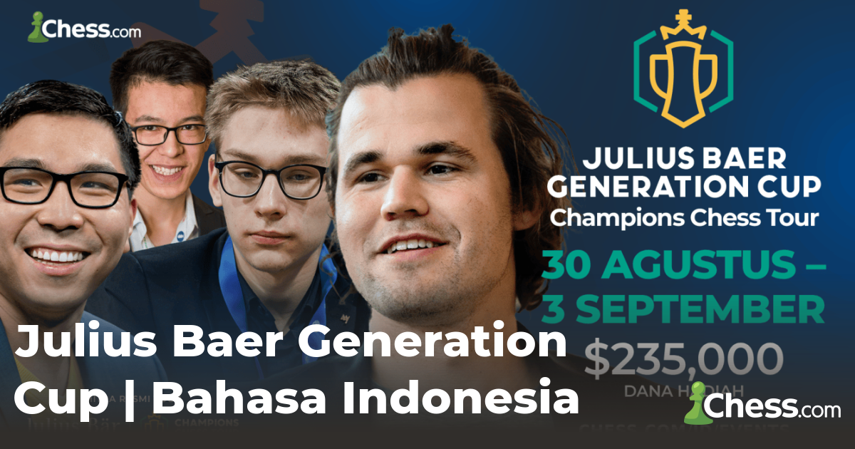 Julius Baer Generation Cup | Bahasa Indonesia | ChessTV Show - Chess.com