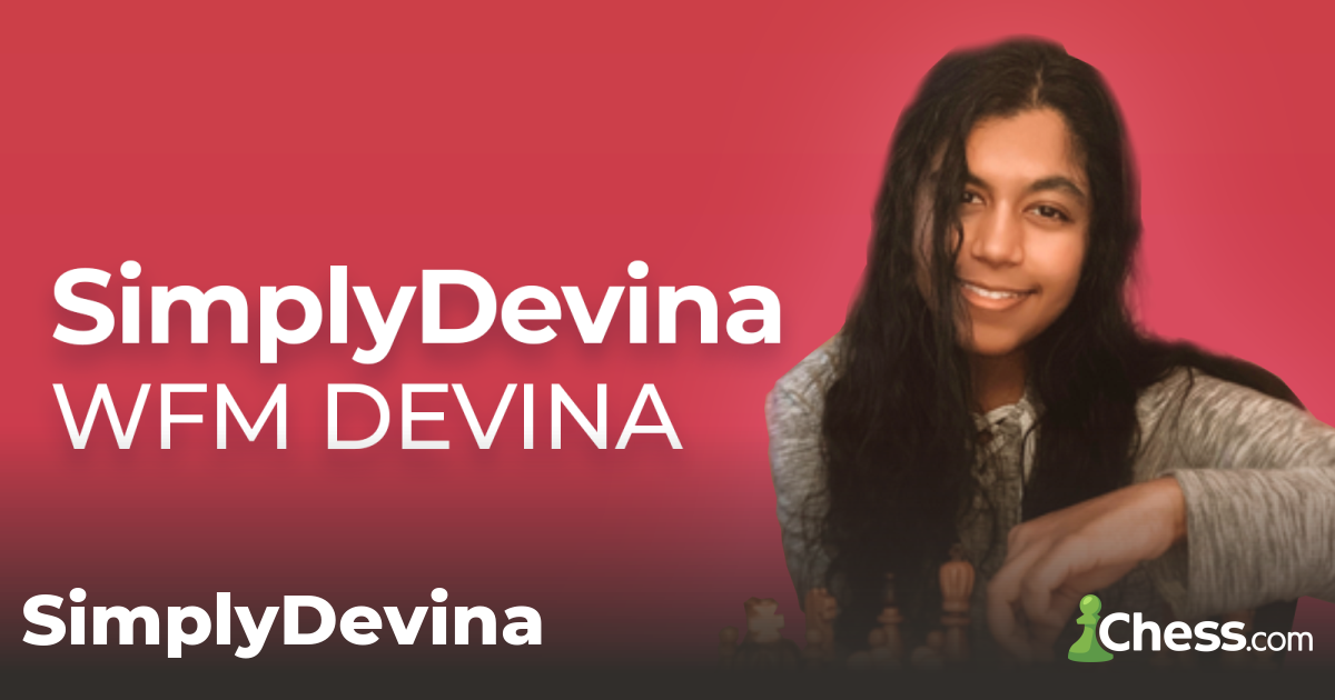 SimplyDevina | ChessTV Show - Chess.com