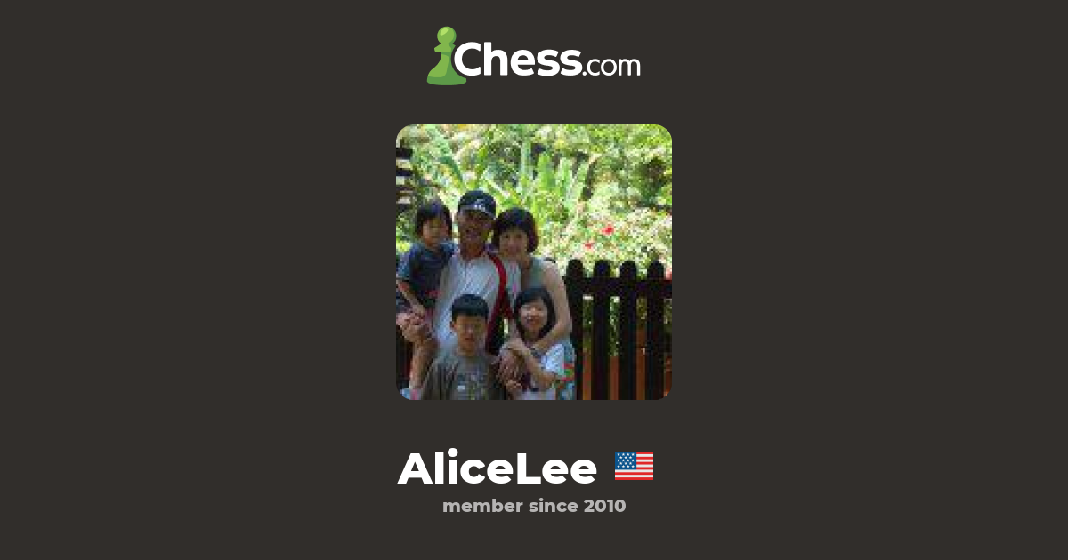 Alice Lee (AliceLee) - Chess Profile - Chess.com