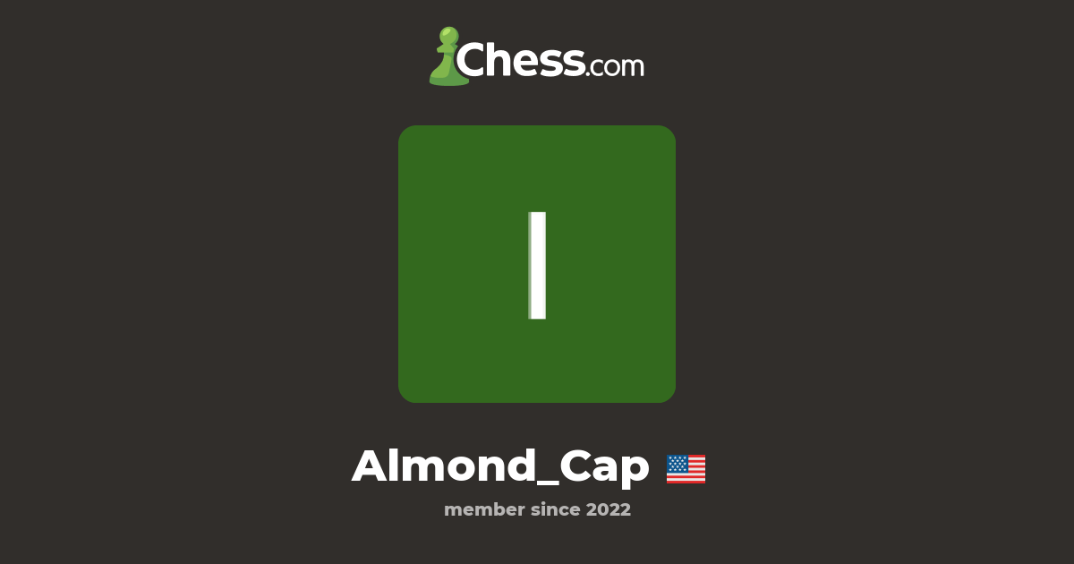 Israel Williams (Almond_Cap) - Chess Profile - Chess.com