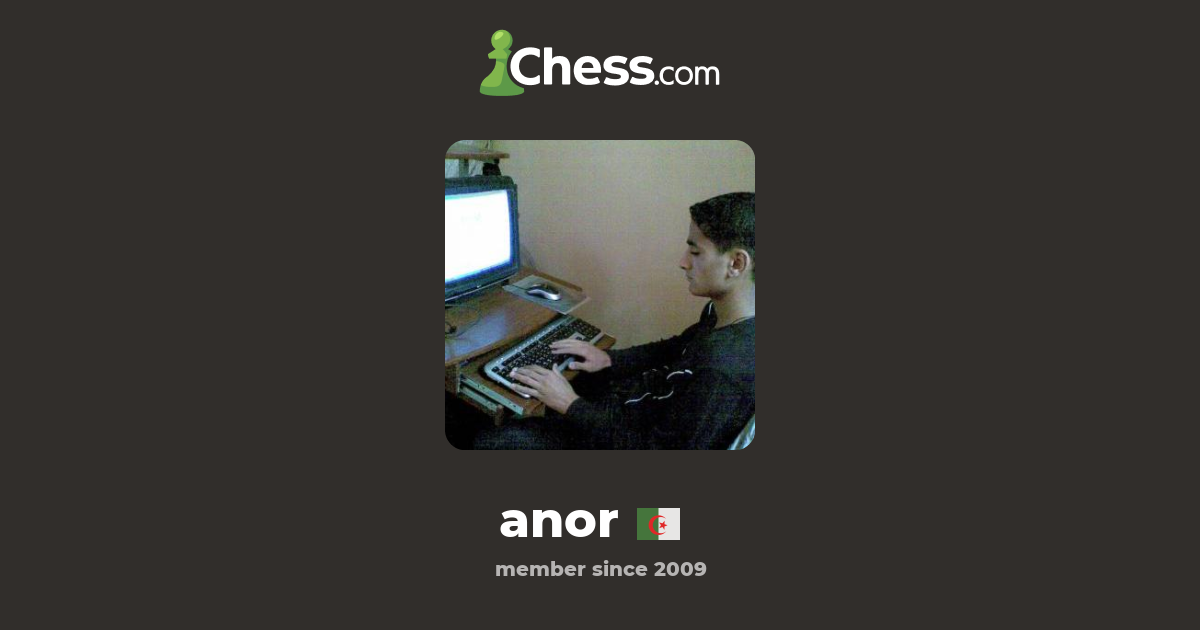 anwar dor (anor) - Chess Profile - Chess.com