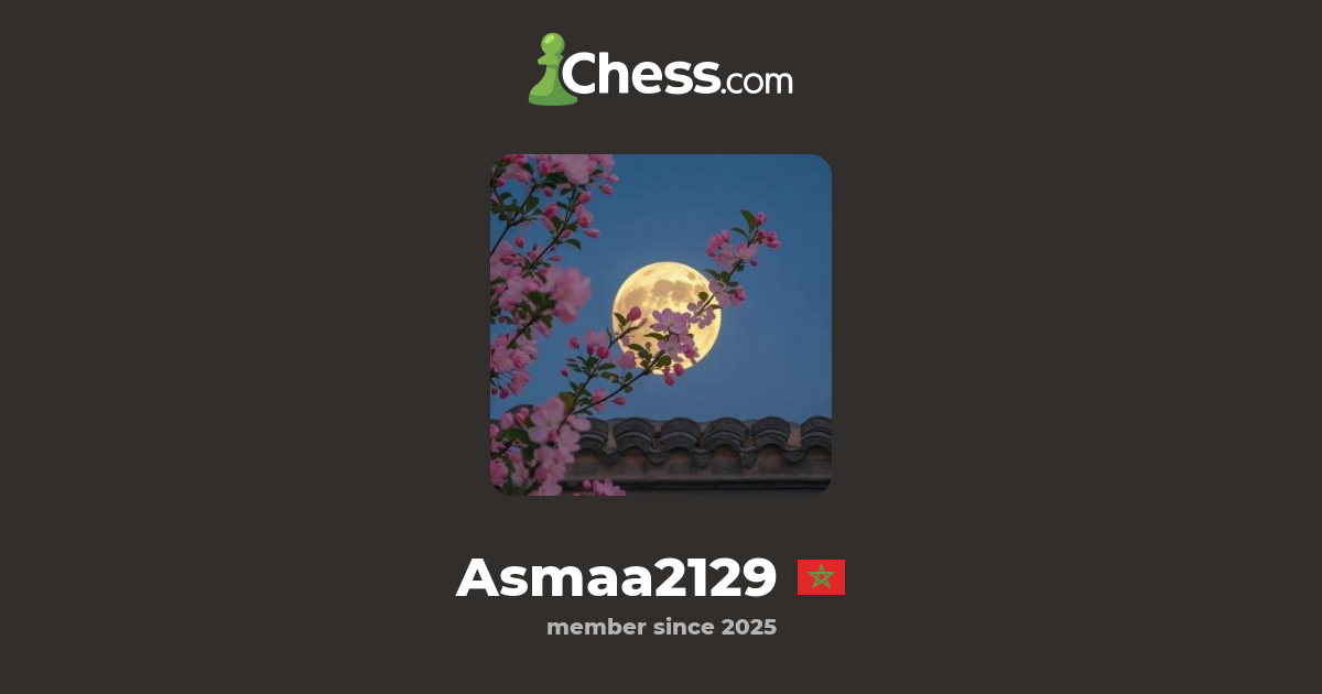 Asmaa Asmaa (Asmaa2129) - Chess Profile - Chess.com