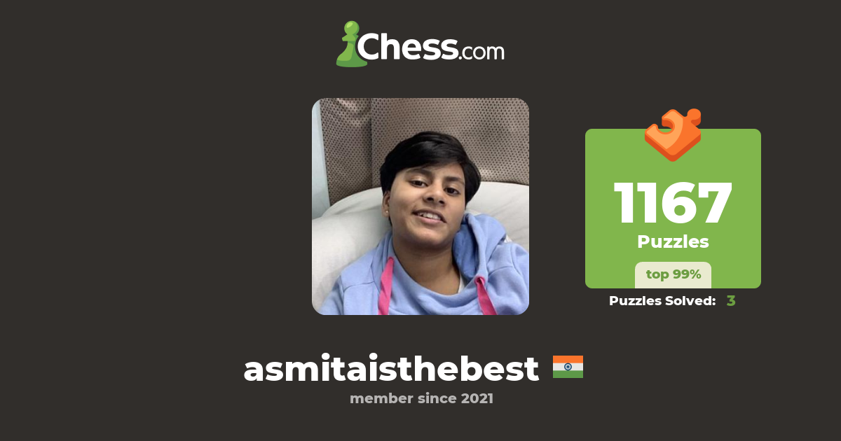Asmita Biswas (asmitaisthebest) - Chess Profile - Chess.com