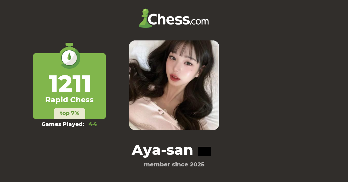 Aya-san - Chess Profile - Chess.com