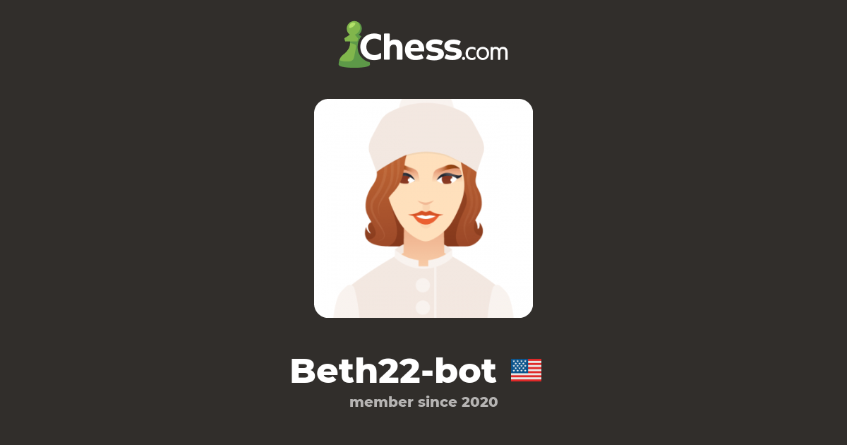 Beth Harmon (Beth22-bot) - Chess Profile - Chess.com