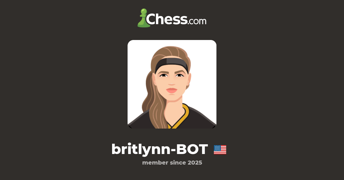 britlynn-BOT - Chess Profile - Chess.com