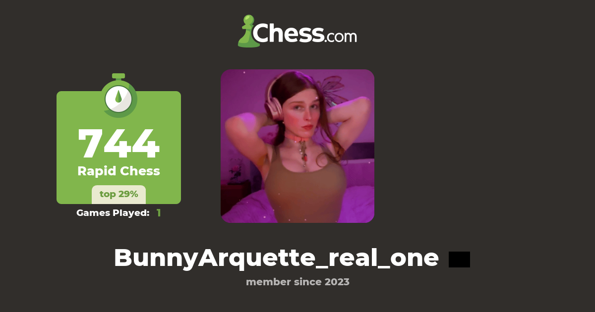 dm Rossi (BunnyArquette_real_one) - Chess Profile - Chess.com
