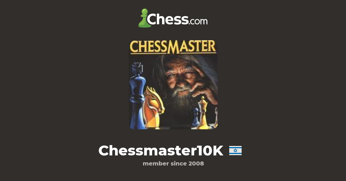 Chessmaster 10th Edition (Chessmaster10K) - Chess Profile - Chess.com