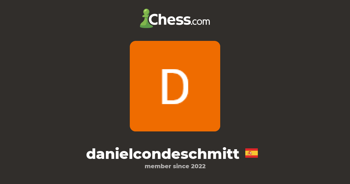 Daniel Conde Schmitt (danielcondeschmitt) - Chess Profile - Chess.com