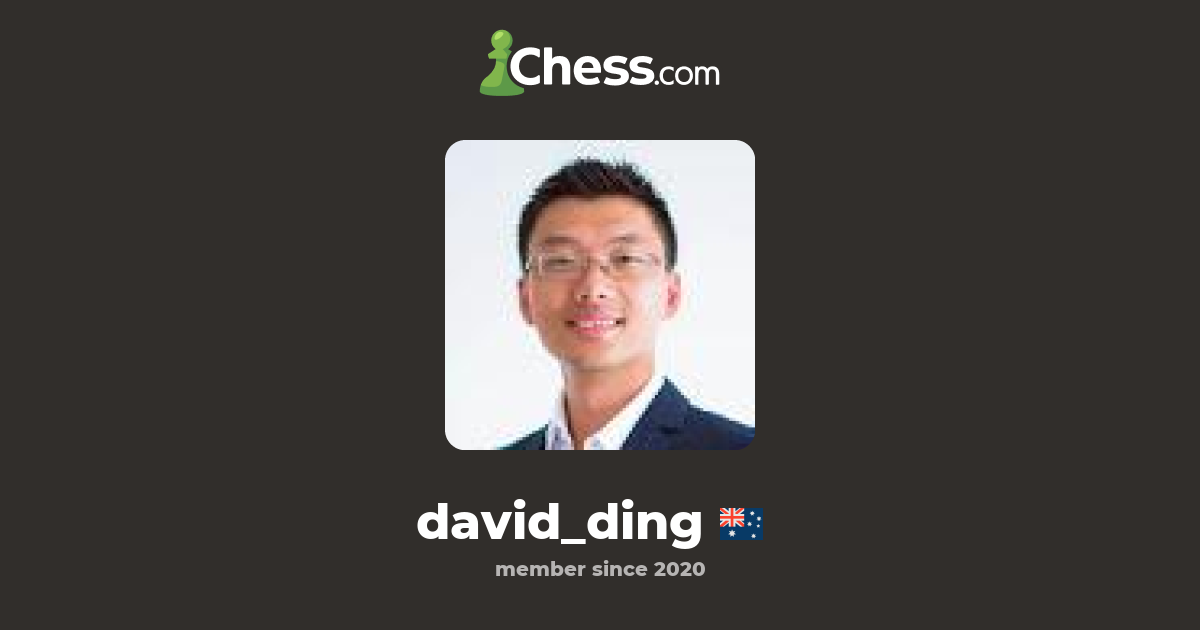 David Ding (david_ding) - Chess Profile - Chess.com