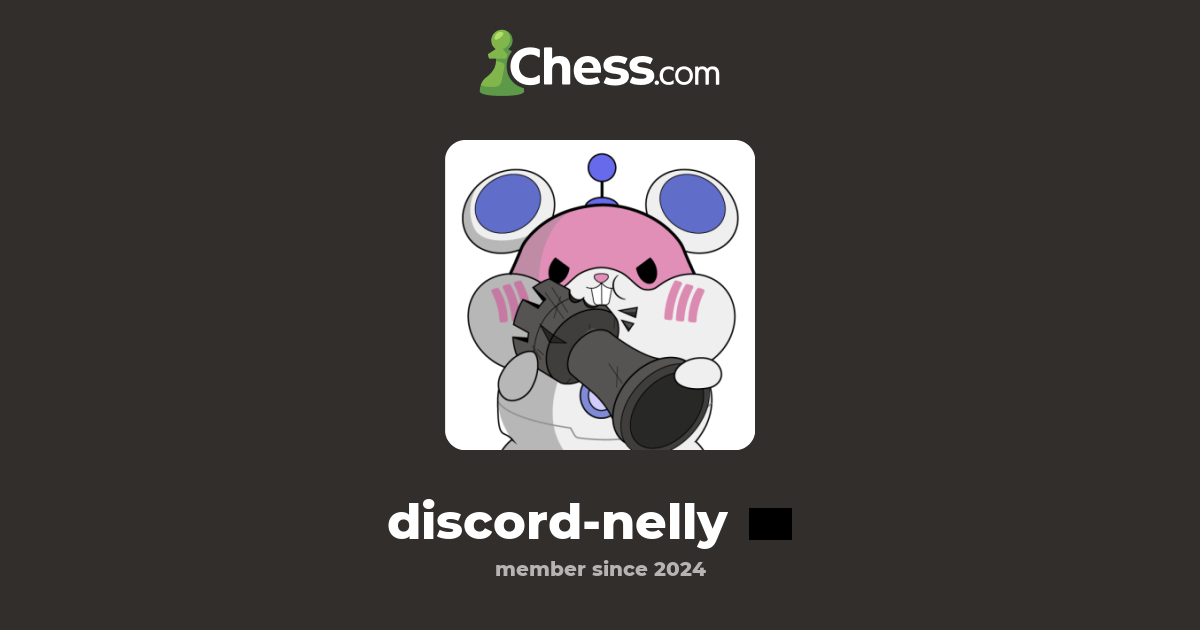 discord-nelly - Chess Profile - Chess.com
