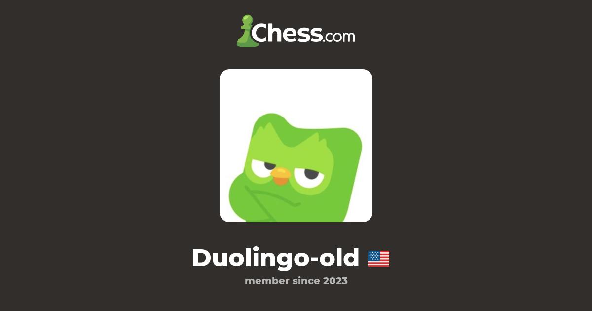 Duolingo-old - Chess Profile - Chess.com