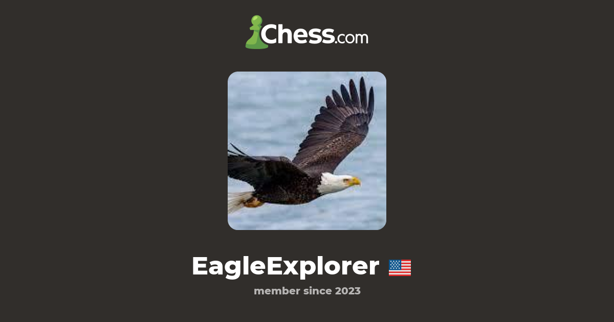 EagleExplorer - Chess Profile - Chess.com