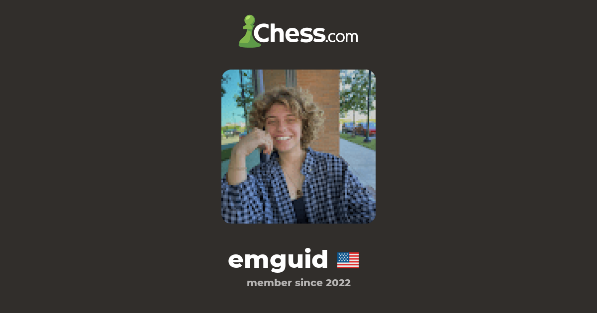emma guidry (emguid) - Chess Profile - Chess.com