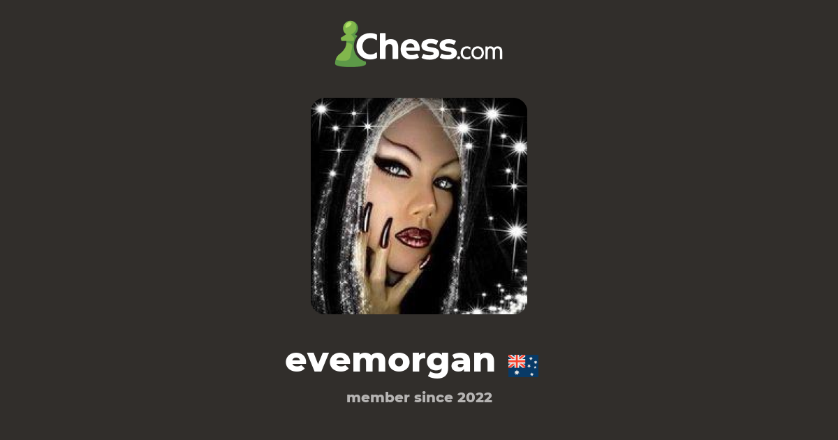 Eve Morgan (evemorgan) - Chess Profile - Chess.com