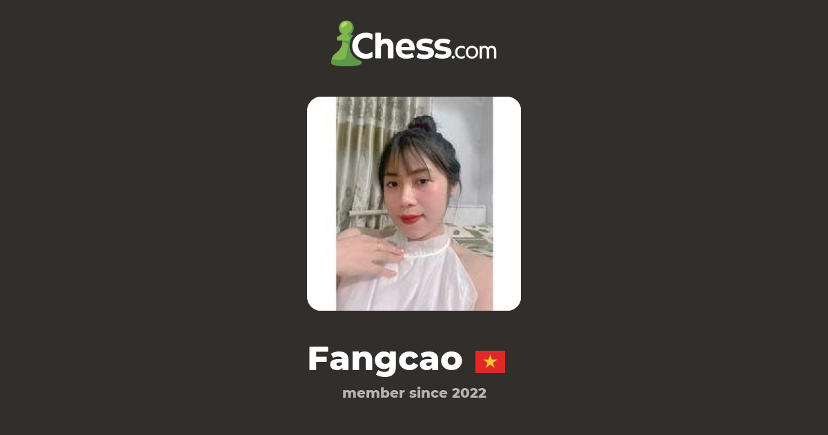 Fangcao - Chess Profile - Chess.com