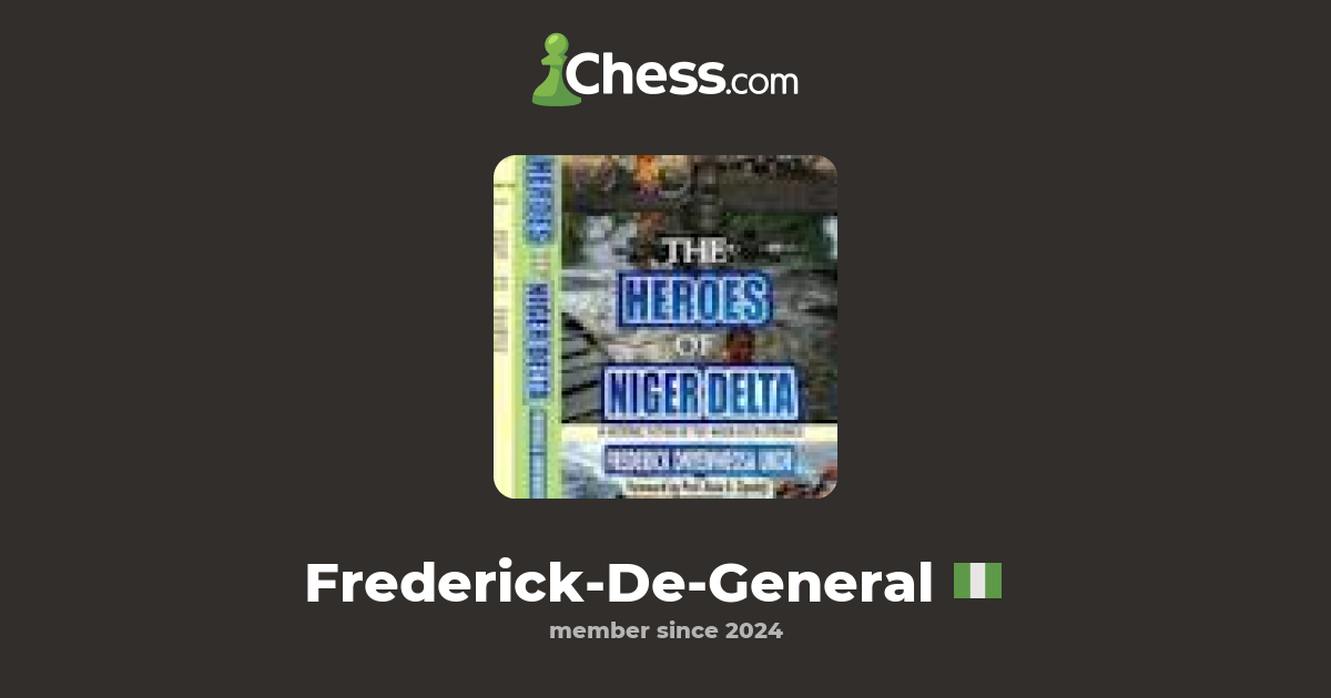 FREDERICK UKOR (Frederick-De-General) - Chess Profile - Chess.com