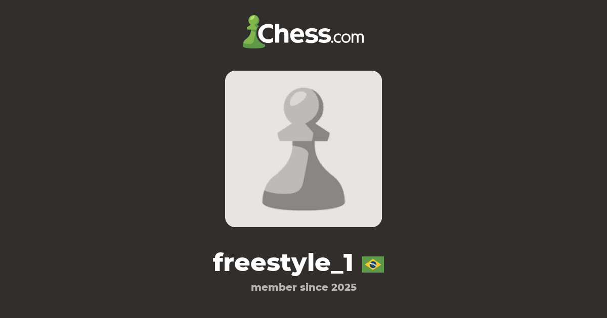 freestyle_1 - Chess Profile - Chess.com