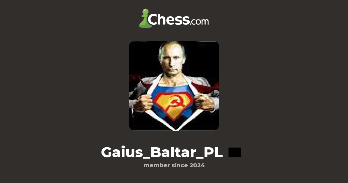 xXSpermaxXxSzatanaXx (Gaius_Baltar_PL) - Chess Profile - Chess.com