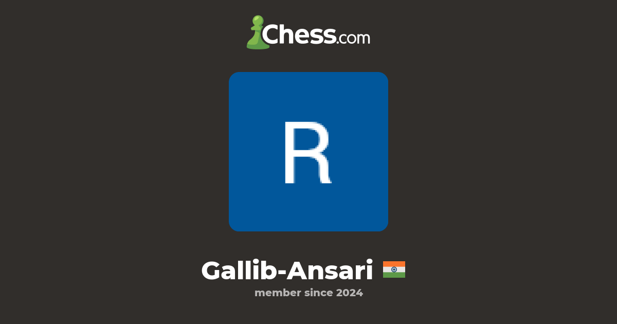 Rehan Ansari As Fuck Gallib Ansari Chess Profile