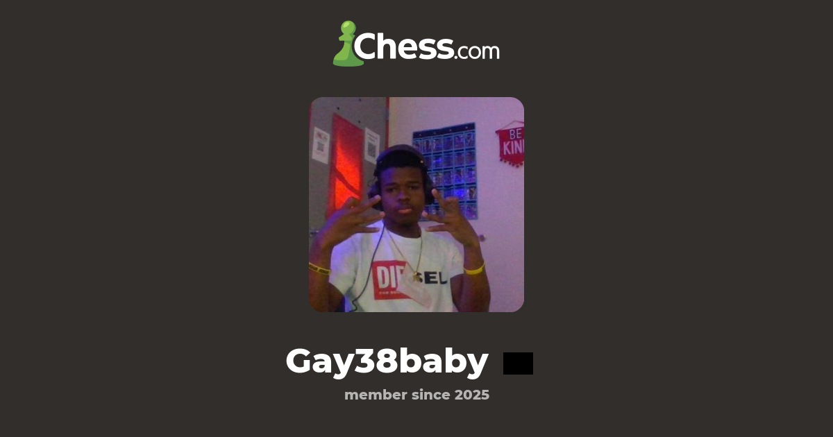 Dominic Roy (Gay38baby) - Chess Profile - Chess.com