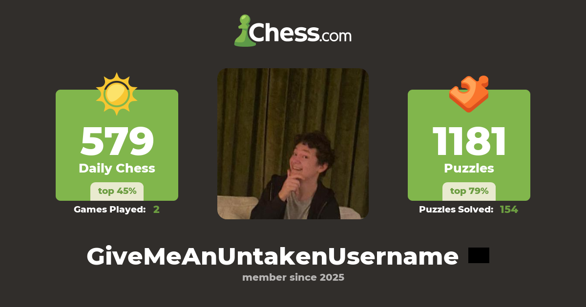 GiveMeAnUntakenUsername - Chess Profile - Chess.com