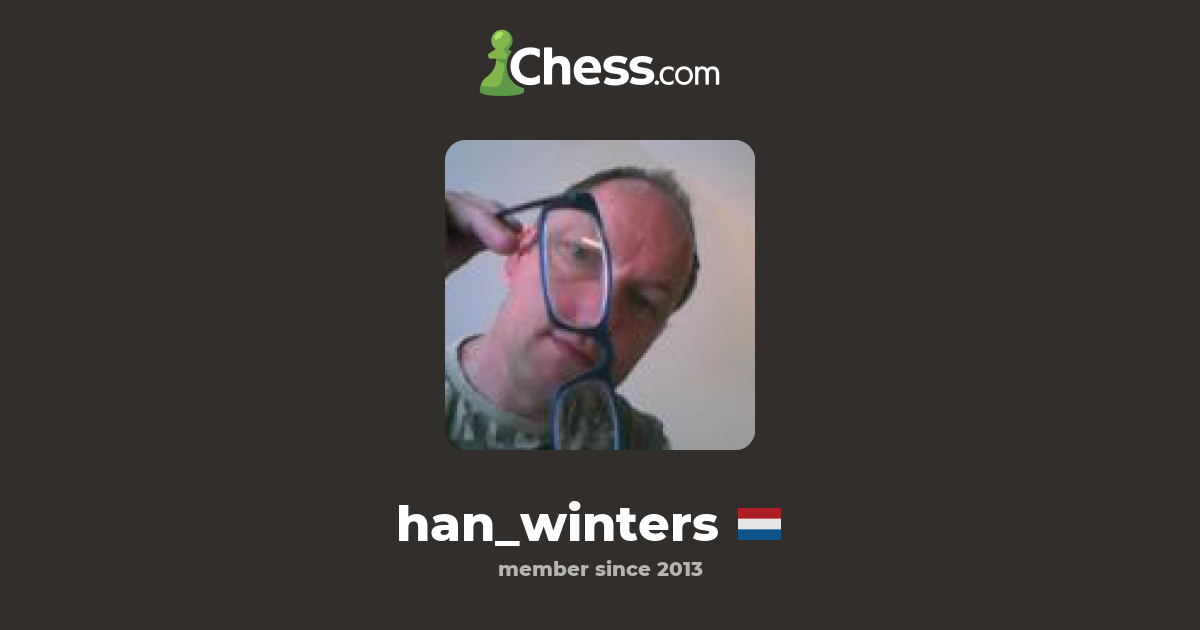 Han Winters (han_winters) - Chess Profile - Chess.com