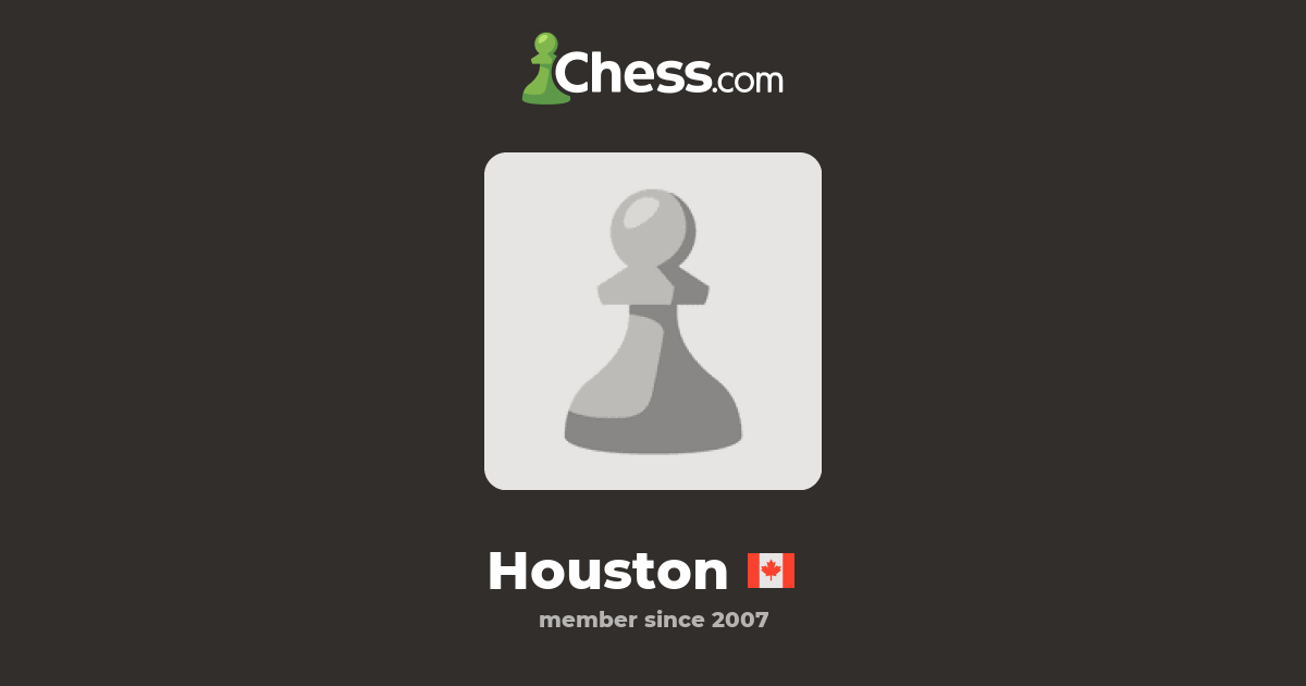 Houston - Chess Profile - Chess.com