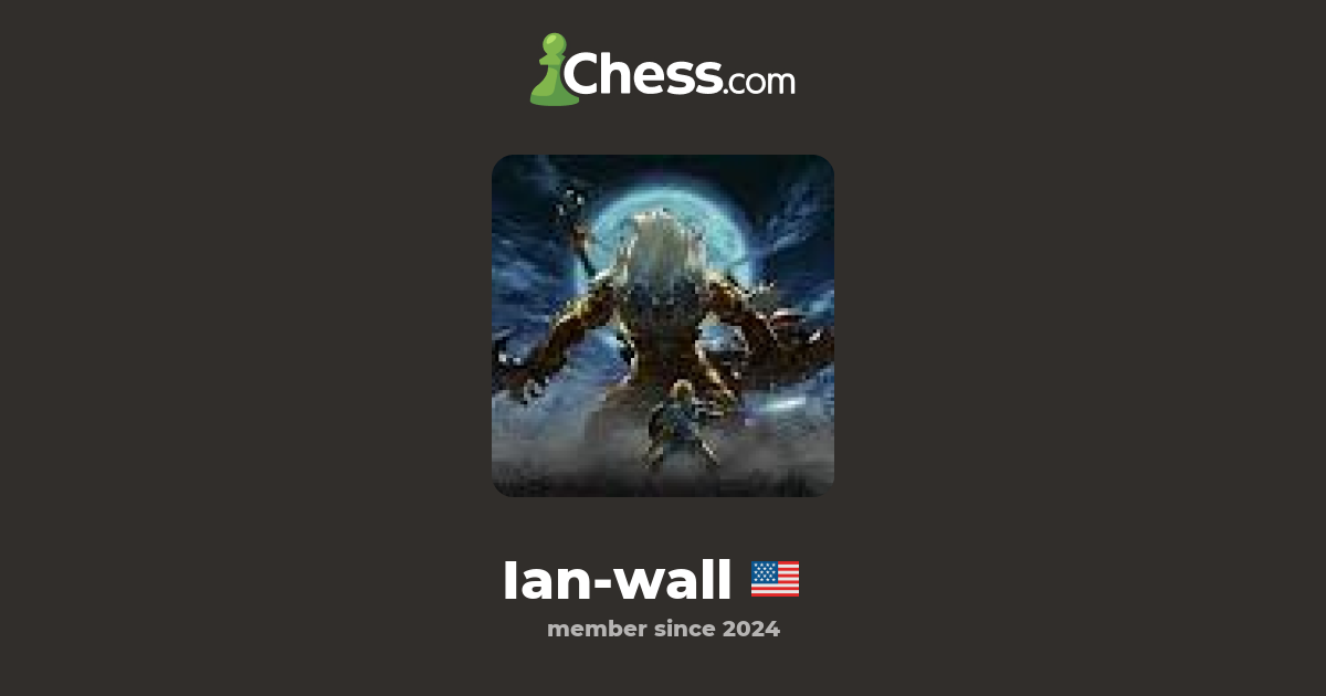 IAN WALLACE (Ian-wall) - Chess Profile - Chess.com