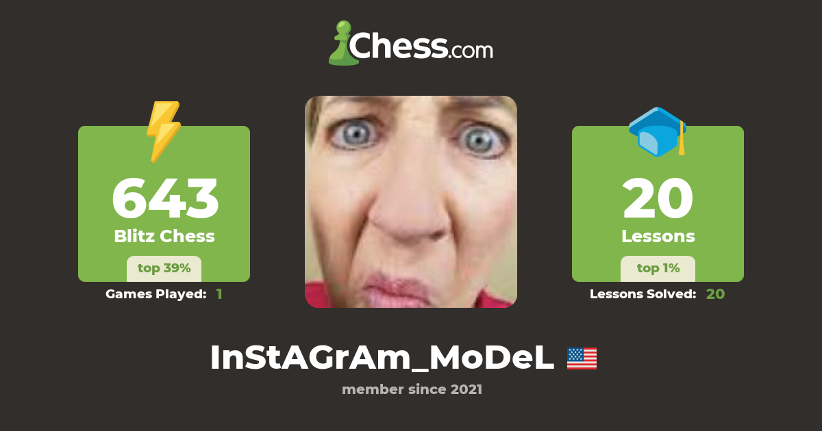 InStAGrAm_MoDeL - Chess Profile - Chess.com