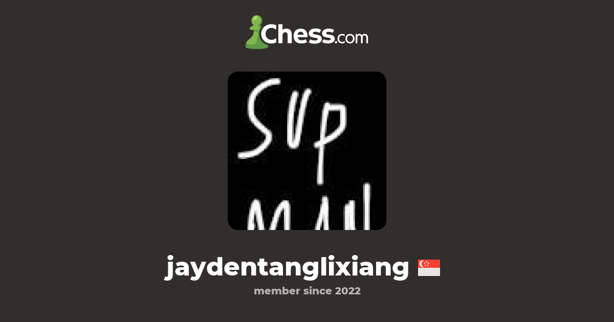 JAYDEN TANG LI XIANG (jaydentanglixiang) - Chess Profile - Chess.com