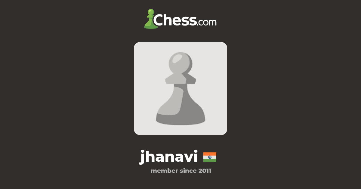 JHANAVI (jhanavi) - Chess Profile - Chess.com