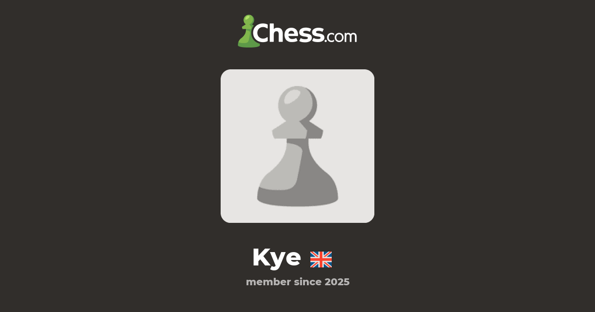 Kye - Chess Profile - Chess.com