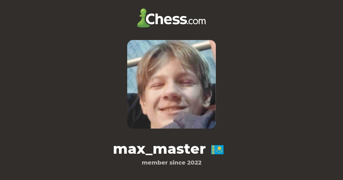 max_master - Chess Profile - Chess.com