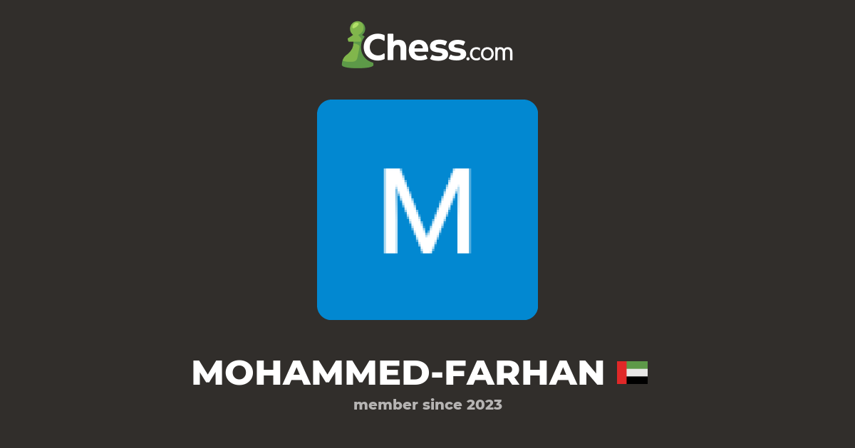 MOHAMMED FARHAN JAMEEL AHAMMAD (MOHAMMED-FARHAN) - Chess Profile ... MOHAMMED FARHAN JAMEEL AHAMMAD (MOHAMMED-FARHAN) - Chess Profile ...