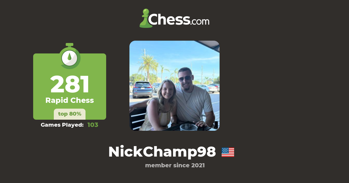 Nick Champ (NickChamp98) - Chess Profile - Chess.com
