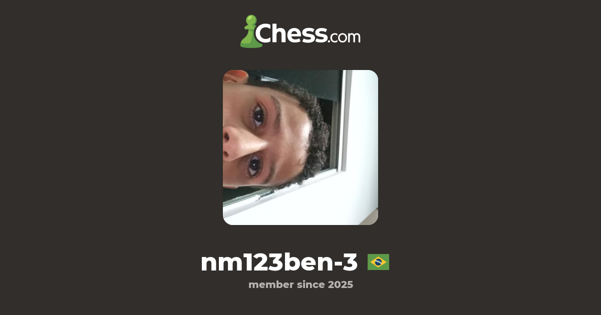 nm123ben-3 - Chess Profile - Chess.com