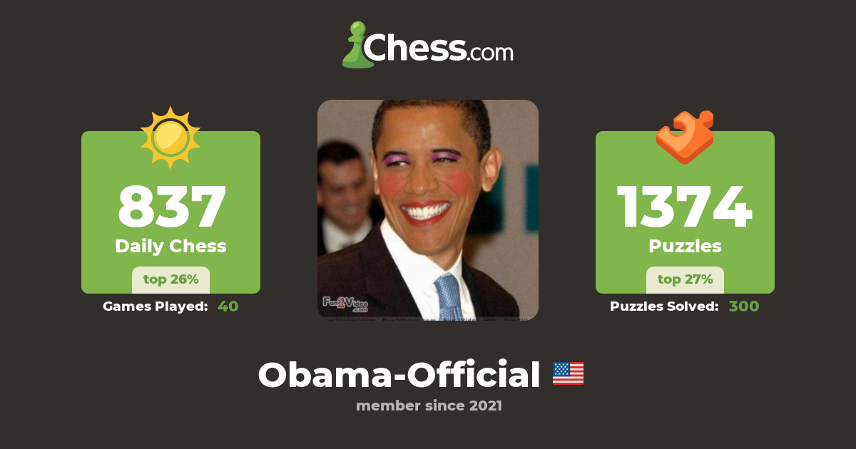 Obama-Official - Chess Profile - Chess.com
