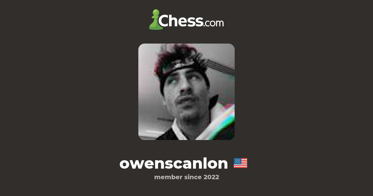 Owen Scanlon (owenscanlon) - Chess Profile - Chess.com