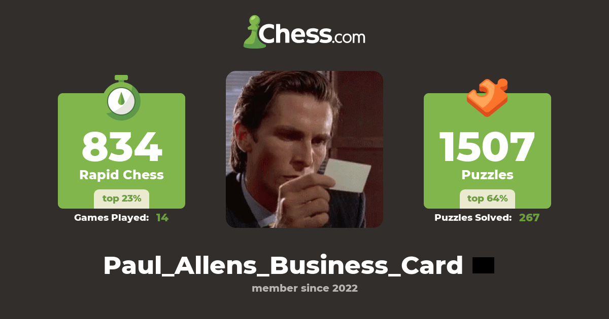 Paul Allen (Paul_Allens_Business_Card) - Chess Profile - Chess.com