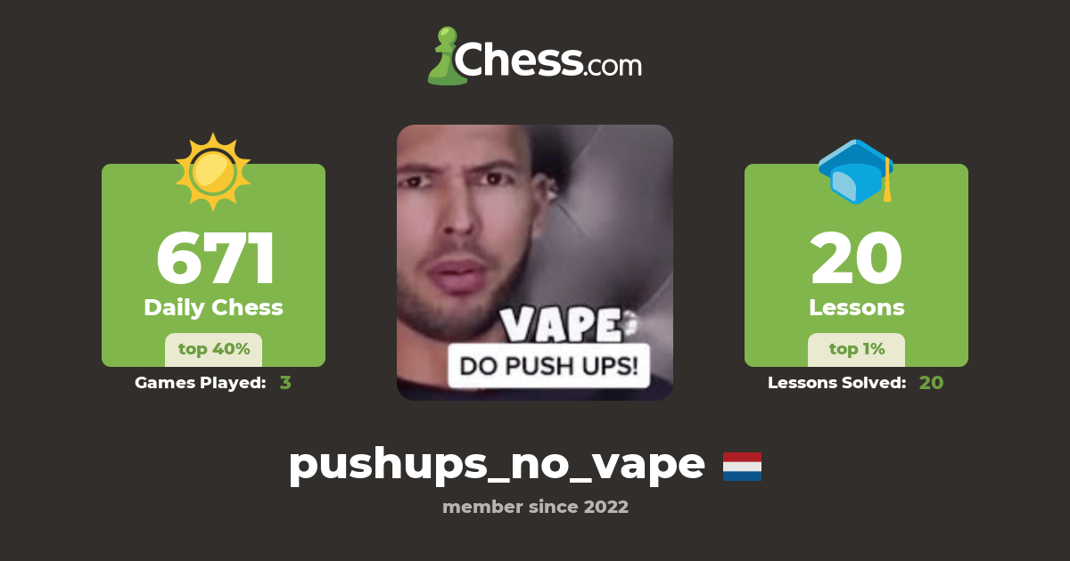 pushups_no_vape - Chess Profile - Chess.com